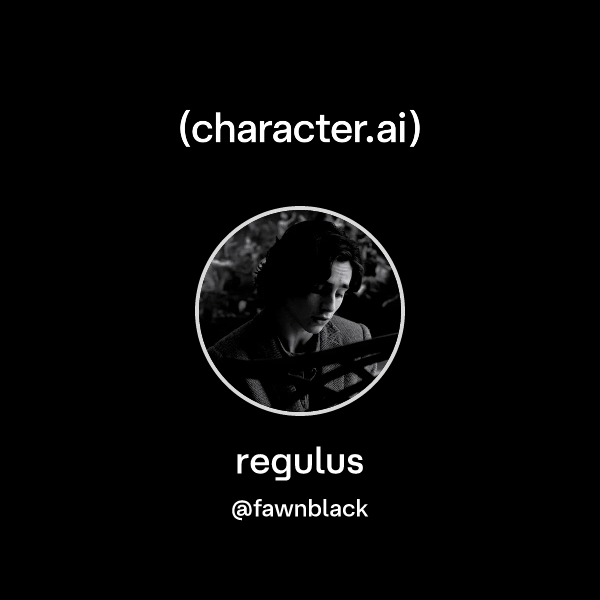 Chat with regulus | character.ai | Personalized AI for every moment of ...