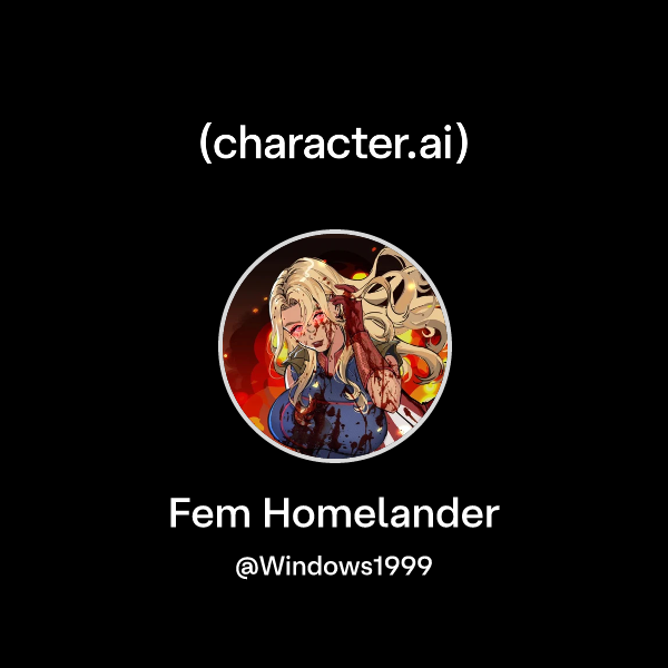 Chat with Fem Homelander | character.ai | AI Chat, Reimagined–Your ...