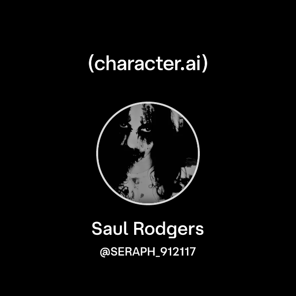 Chat with Saul Rodgers | character.ai | AI Chat, Reimagined–Your Words ...