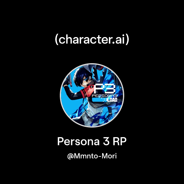 Chat with Persona 3 RP | character.ai | AI Chat, Reimagined–Your Words ...
