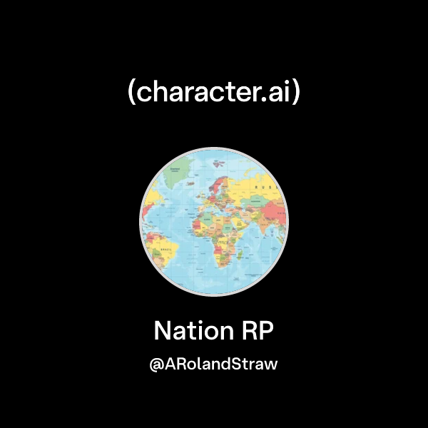 Chat with Nation RP | character.ai | AI Chat, Reimagined–Your Words ...