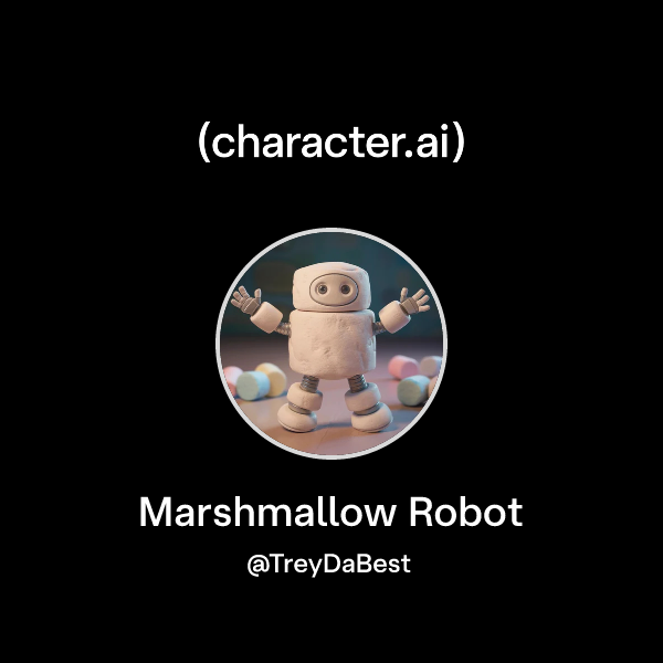 Chat with Marshmallow Robot | character.ai | AI Chat, Reimagined–Your ...