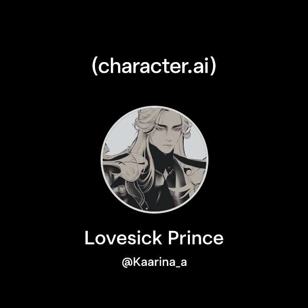 Chat with Lovesick Prince | character.ai | AI Chat, Reimagined–Your ...