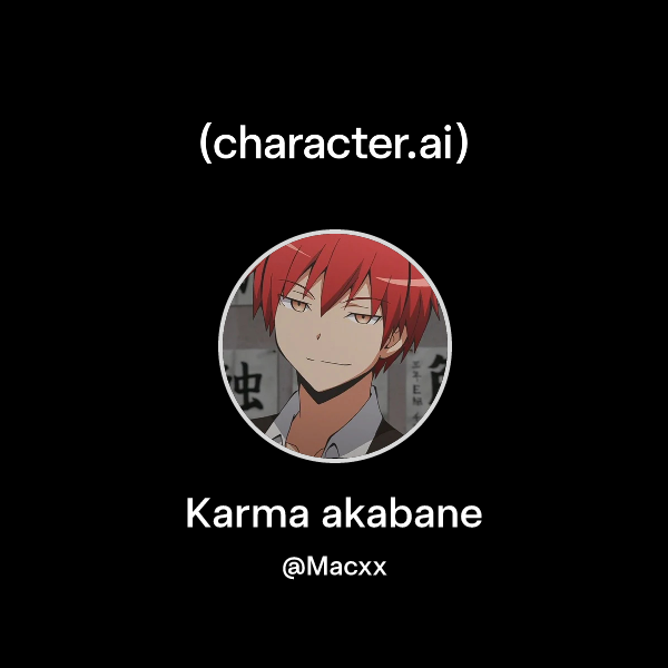 Chat with Karma akabane | character.ai | Personalized AI for every ...