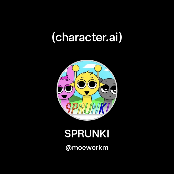 Chat with SPRUNKI | character.ai | Personalized AI for every moment of ...