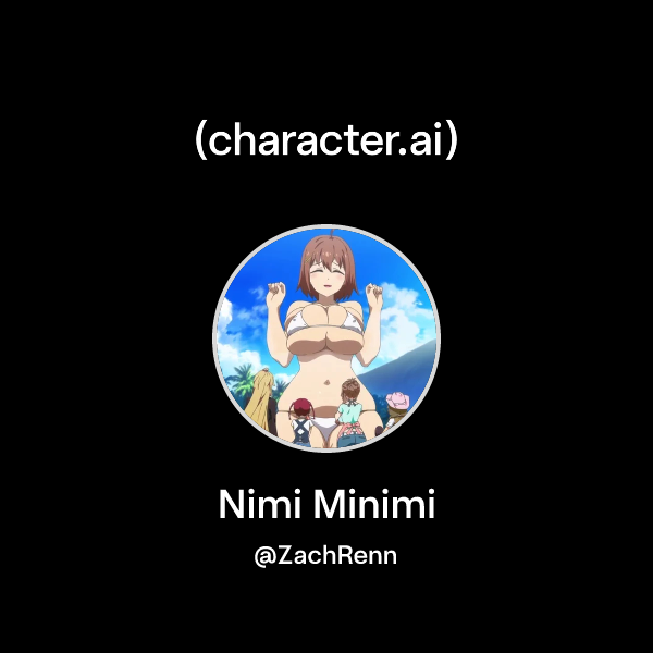 Chat with Nimi Minimi | character.ai | AI Chat, Reimagined–Your Words ...