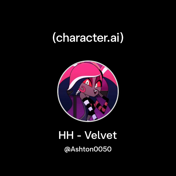Chat with HH - Velvet | character.ai | Personalized AI for every moment ...