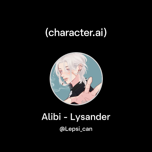 Chat with Alibi - Lysander | character.ai | Personalized AI for every ...