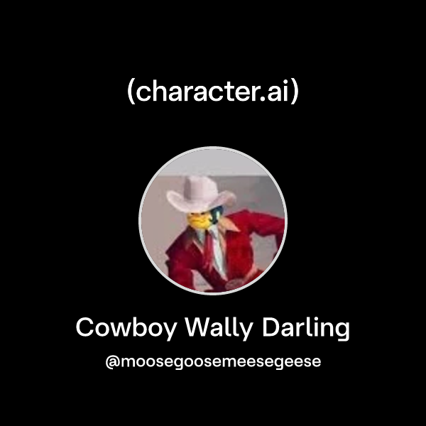 Chat with Cowboy Wally Darling | character.ai | AI Chat, Reimagined ...