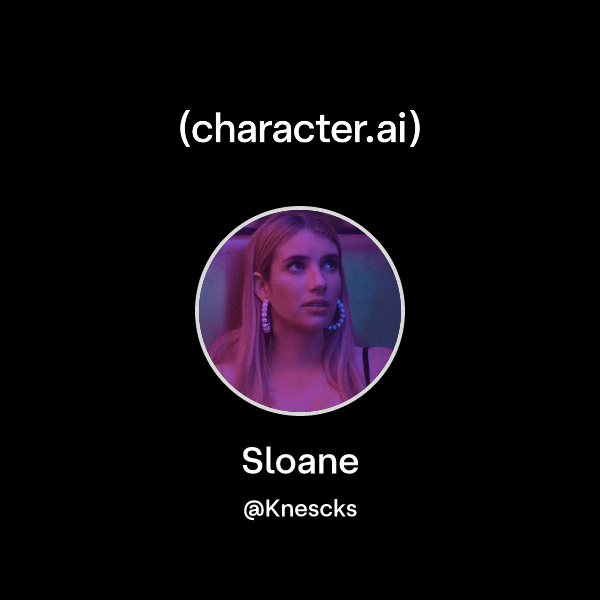Chat with Sloane | character.ai | AI Chat, Reimagined–Your Words. Your ...