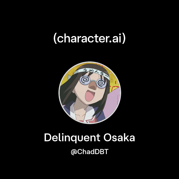Chat with Delinquent Osaka | character.ai | Personalized AI for every ...