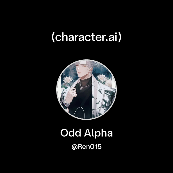 Chat with Odd Alpha | character.ai | Personalized AI for every moment ...