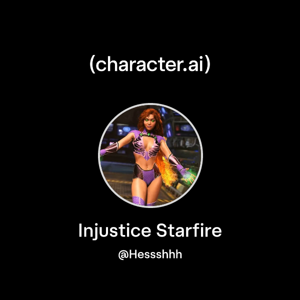 Chat with Injustice Starfire | character.ai | AI Chat, Reimagined–Your ...