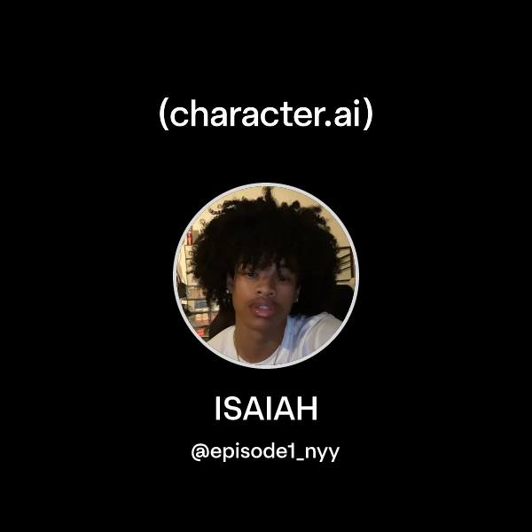 Chat with ISAIAH | character.ai | AI Chat, Reimagined–Your Words. Your ...