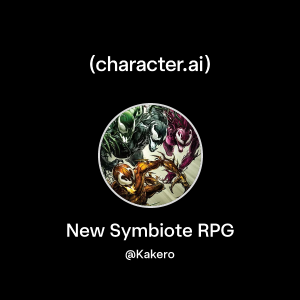Chat with New Symbiote RPG | character.ai | AI Chat, Reimagined–Your Words. Your World.