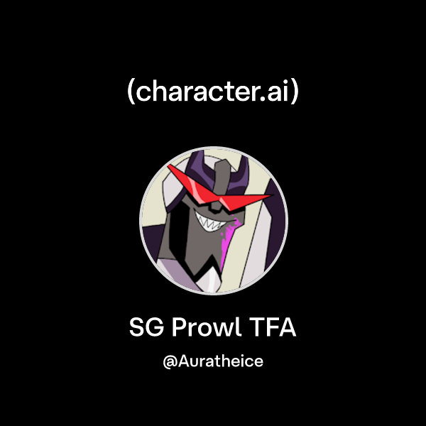 Chat with SG Prowl TFA | character.ai | AI Chat, Reimagined–Your Words ...