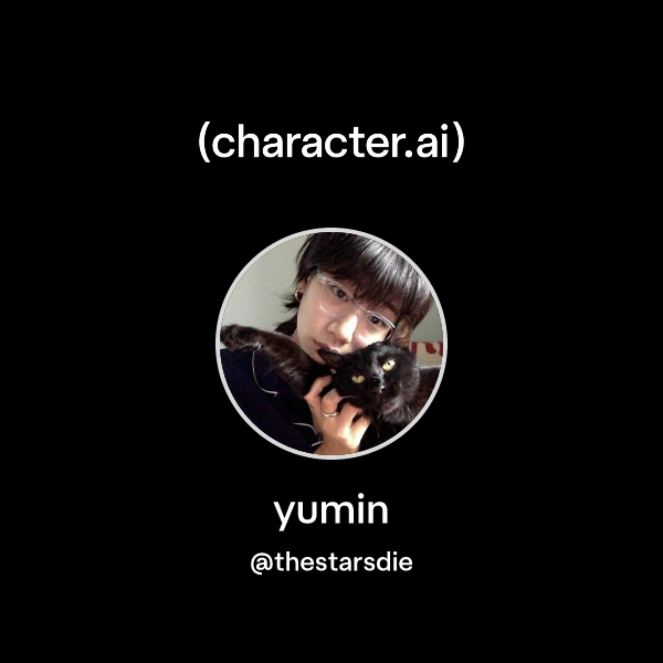 Chat with yumin | character.ai | Personalized AI for every moment of your day