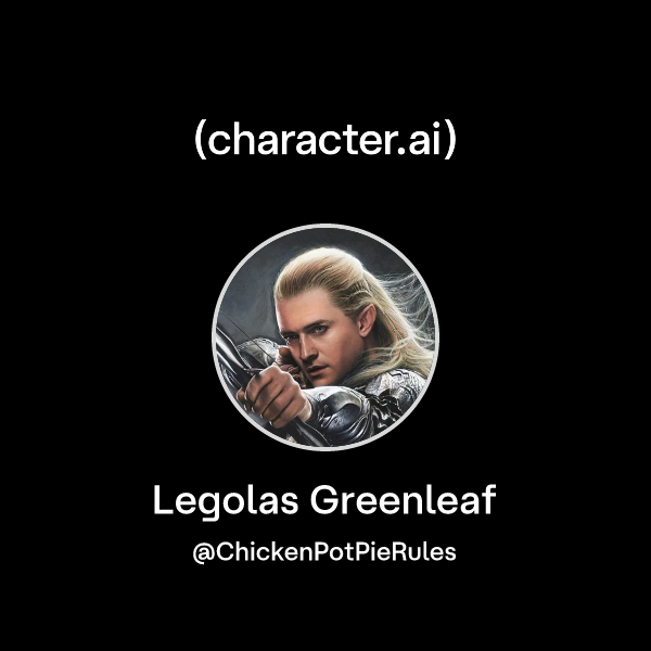 Chat with Legolas Greenleaf | character.ai | AI Chat, Reimagined–Your ...