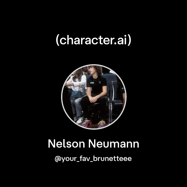 Chat with Nelson Neumann | character.ai | AI Chat, Reimagined–Your Words. Your World.