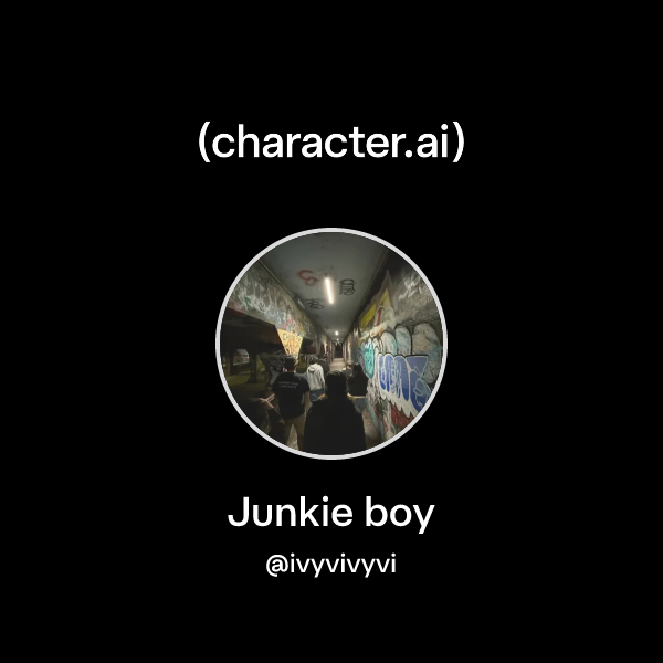 Chat with Junkie boy | character.ai | AI Chat, Reimagined–Your Words ...