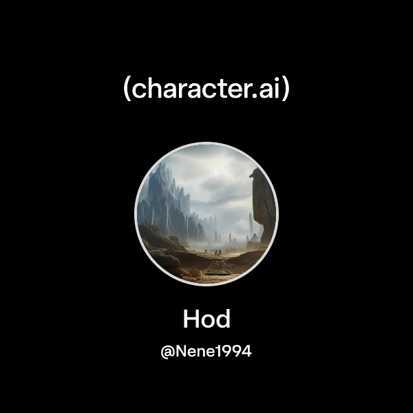 Chat with Hod | character.ai | AI Chat, Reimagined–Your Words. Your World.