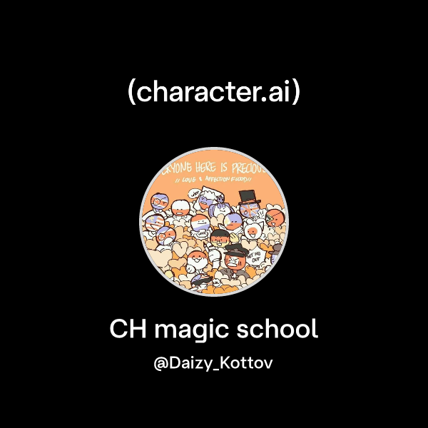 Chat with CH magic school | character.ai | AI Chat, Reimagined–Your ...