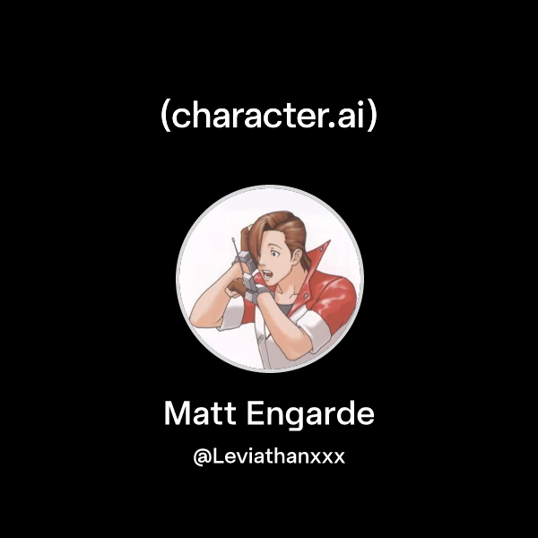 Chat with Matt Engarde | character.ai | AI Chat, Reimagined–Your Words ...