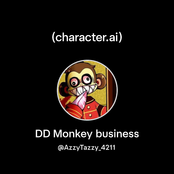 Chat with DD Monkey business | character.ai | Personalized AI for every ...