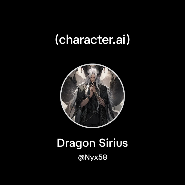 Chat with Dragon Sirius | character.ai | AI Chat, Reimagined–Your Words ...
