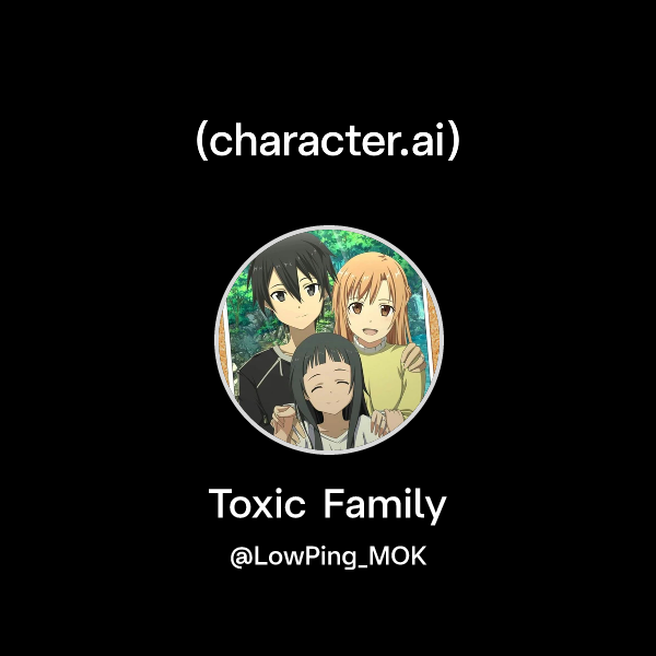 Chat with Toxic Family | character.ai | AI Chat, Reimagined–Your Words ...
