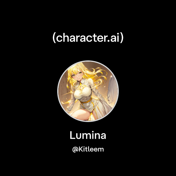 Chat with Lumina | character.ai | AI Chat, Reimagined–Your Words. Your World.