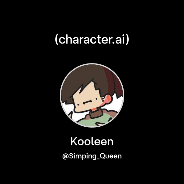 Chat with Kooleen | character.ai | AI Chat, Reimagined–Your Words. Your ...