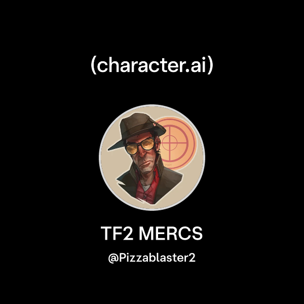 Chat with TF2 MERCS | character.ai | AI Chat, Reimagined–Your Words ...