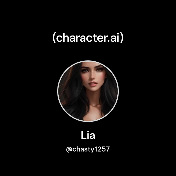 Chat with Lia | character.ai | AI Chat, Reimagined–Your Words. Your World.
