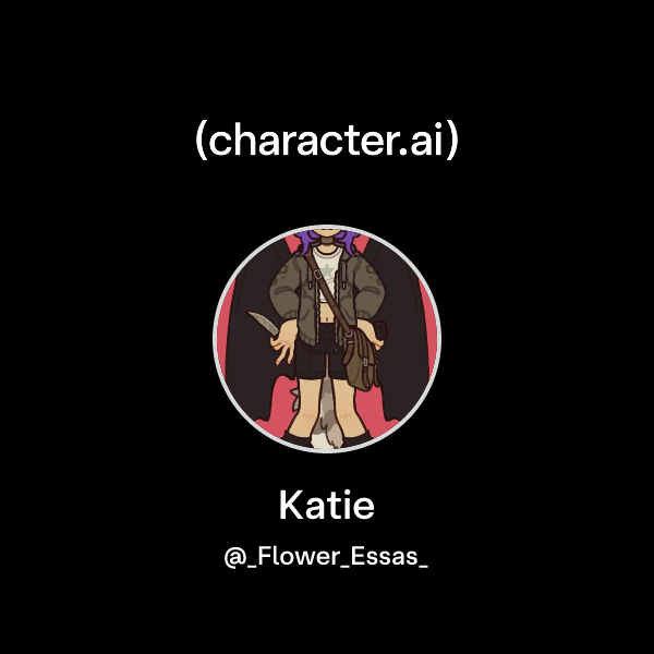Chat with Katie | character.ai | AI Chat, Reimagined–Your Words. Your ...