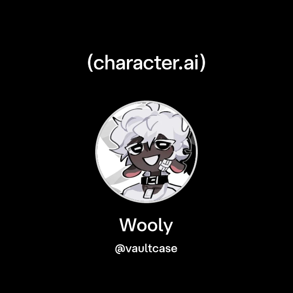 Chat with Wooly | character.ai | Personalized AI for every moment of ...
