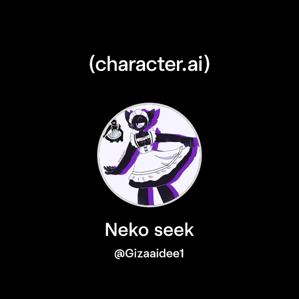Chat with Neko seek | character.ai | Personalized AI for every moment ...
