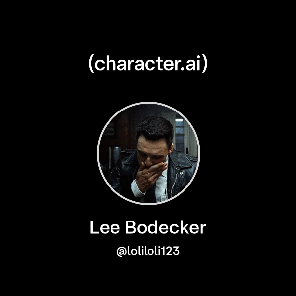 Chat with Lee Bodecker | character.ai | AI Chat, Reimagined–Your Words ...