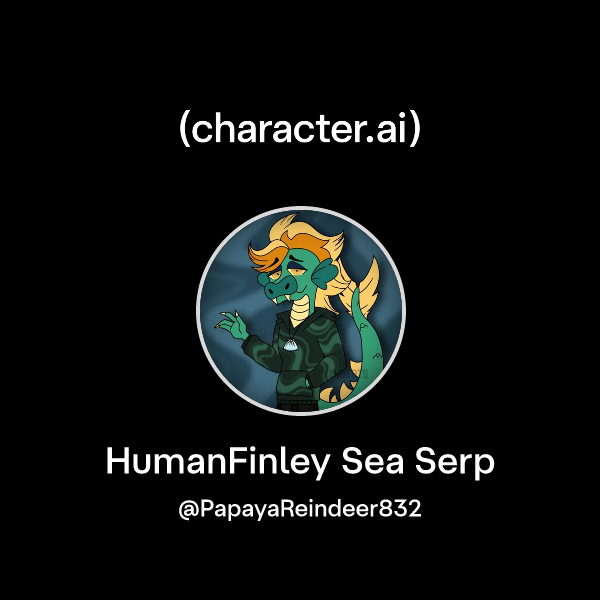 Chat with HumanFinley Sea Serp | character.ai | Personalized AI for ...