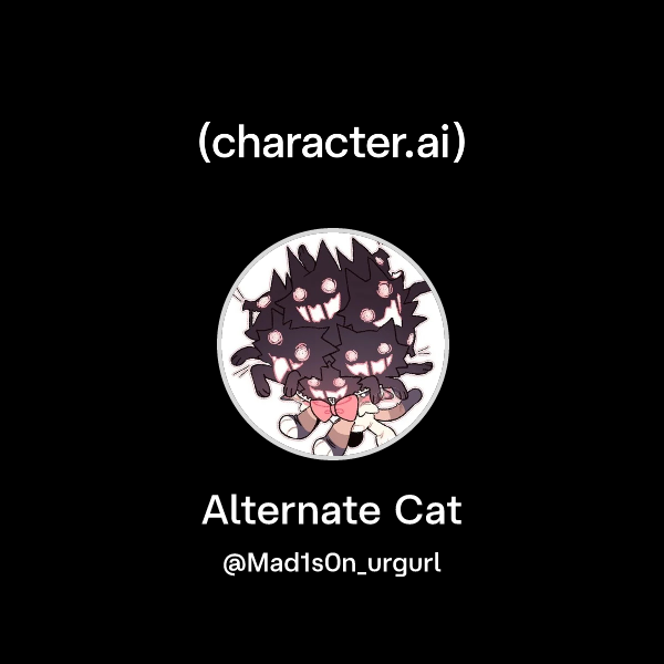 Chat with Alternate Cat | character.ai | AI Chat, Reimagined–Your Words ...