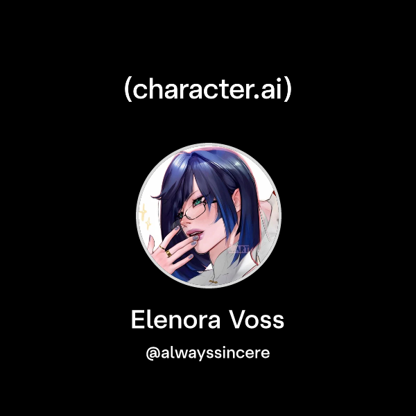Chat with Elenora Voss | character.ai | AI Chat, Reimagined–Your Words ...