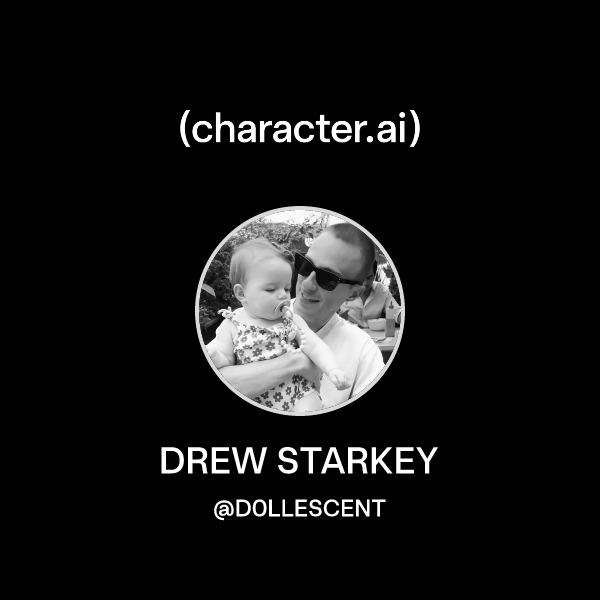 Chat with DREW STARKEY | character.ai | AI Chat, Reimagined–Your Words ...