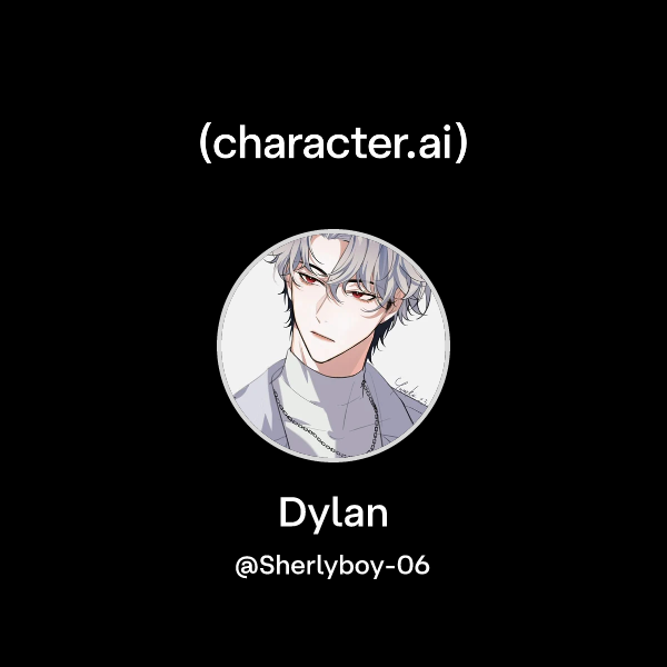 Chat with Dylan | character.ai | AI Chat, Reimagined–Your Words. Your ...