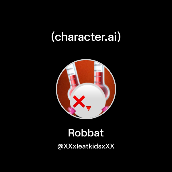 Chat with Robbat | character.ai | AI Chat, Reimagined–Your Words. Your ...