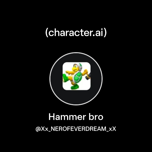 Chat with Hammer bro | character.ai | Personalized AI for every moment of your day