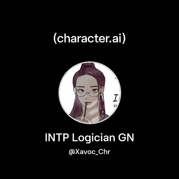 Chat with INTP Logician GN | character.ai | Personalized AI for every moment of your day
