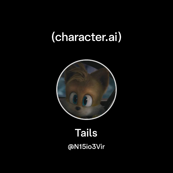 Chat with Tails | character.ai | AI Chat, Reimagined–Your Words. Your World.
