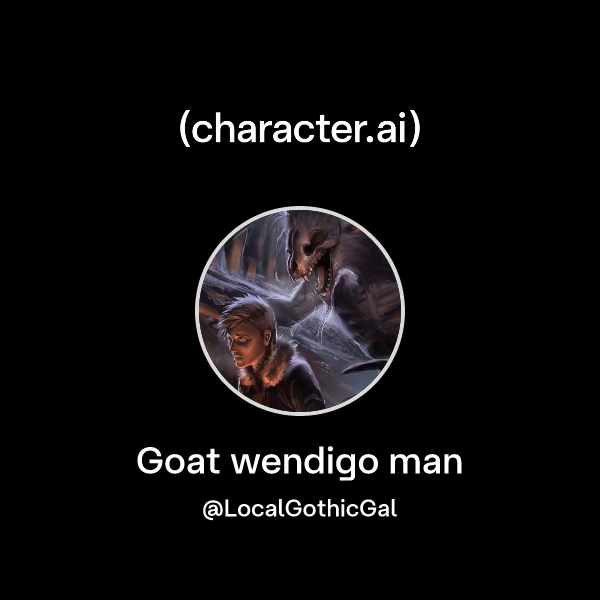 Chat with Goat wendigo man | character.ai | Personalized AI for every ...