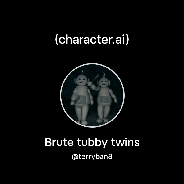 Chat with Brute tubby twins | character.ai | AI Chat, Reimagined–Your ...