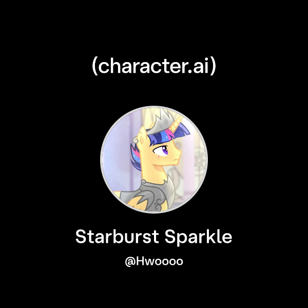 Chat with Starburst Sparkle | character.ai | Personalized AI for every ...